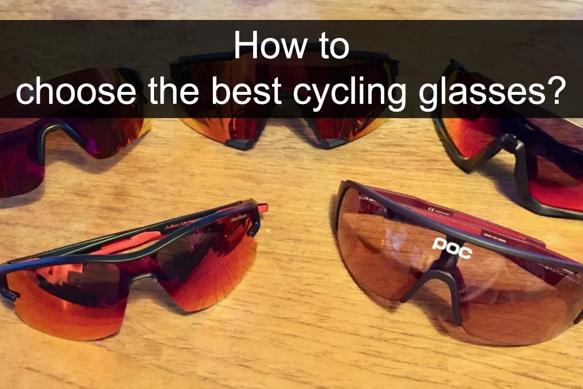 How to choose the best cycling glasses in the hot summer